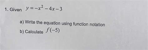 Solved Given Y X2 4x 3a ﻿write The Equation Using Function