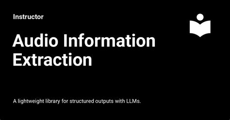 Audio Information Extraction Instructor