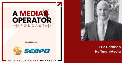 Eric Hoffman On Growth Of Hoffman Media Up And Down The Funnel A