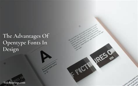 The Advantages Of Opentype Fonts In Design