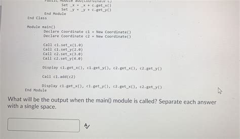 Solved Given The Following Pseudocode Class Coordinate
