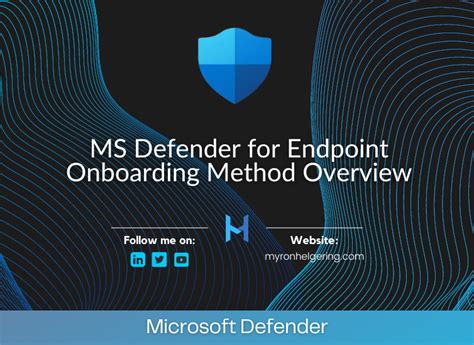 Ms Defender For Endpoint Mde Onboarding Method Overview