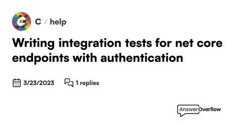 Writing Integration Tests For Net Core Endpoints With Authentication C