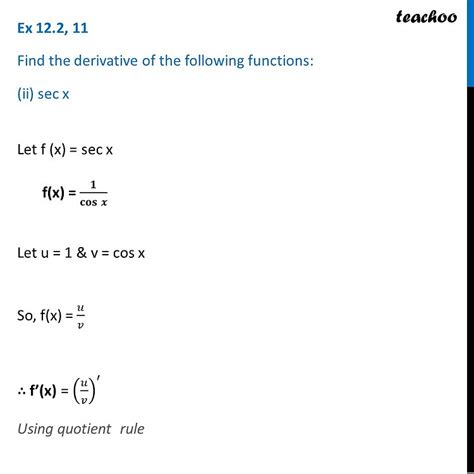 Ex 12 2 11 Find The Derivative Of Sec X Teachoo Ex 12 2