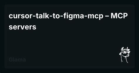 Cursor Talk To Figma Mcp Mcp Servers Glama