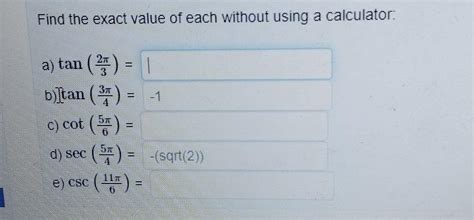 Solved Find The Exact Value Of Each Without Using A Chegg