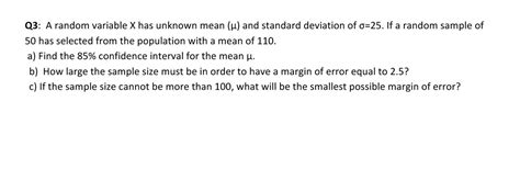 Solved A Random Variable X Has Unknown Mean Mu And