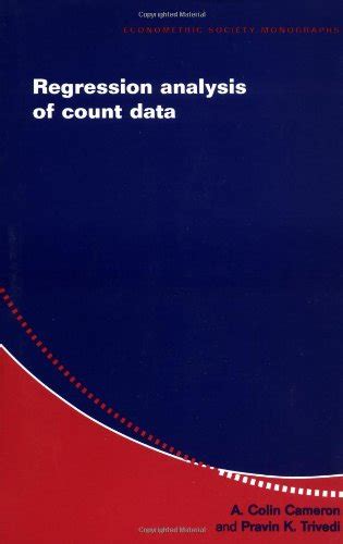 Regression Analysis Of Count Data Cameron A Colin Trivedi Pravin K 9780521635677 Books