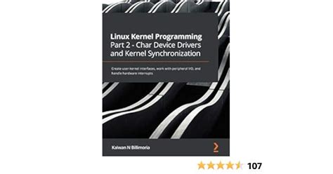 Linux Kernel Programming Part 2 Char Device Drivers And Kernel