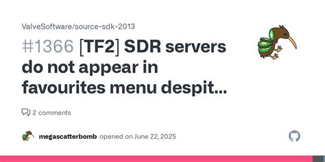 Tf2 Sdr Servers Do Not Appear In Favourites Menu Despite Being Correctly Saved Locally