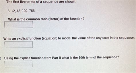 solved the first five terms of a sequence are shown 3 12 48 192