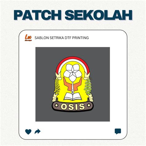 Jual Emblem Logo Sekolah Patch Atribut Sekolah Sablon Setrika Dtf Sd Smp Sma Osis Seragam