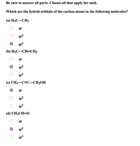 SOLVED: Which are the hybrid orbitals of the carbon atoms in the following molecules? (a) H3C ...