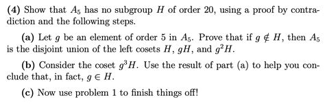 solved 4 show that a5 has no subgroup h of order 20