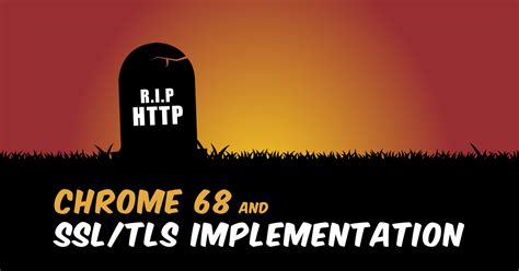 chrome 68 and ssl tls implementation netsparker