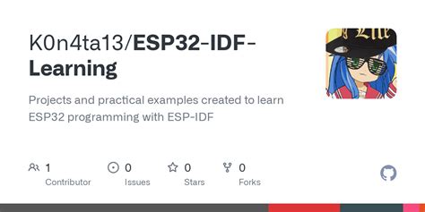 Github K0n4ta13esp32 Idf Learning Projects And Practical Examples