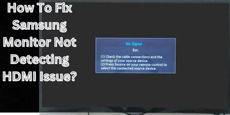 How To Fix Samsung Monitor Not Detecting Hdmi Issue Fixed 2023