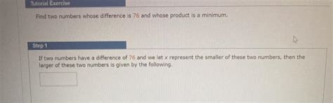 Solved Tutorial Exercise Find Two Numbers Whose Difference Chegg