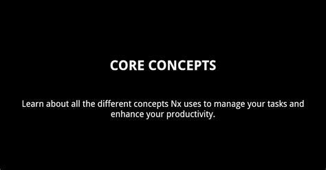 Core Concepts Nx