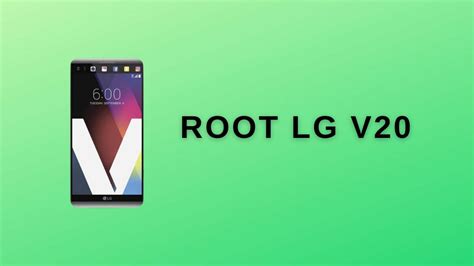 How To Root Lg V Device Easy Methods