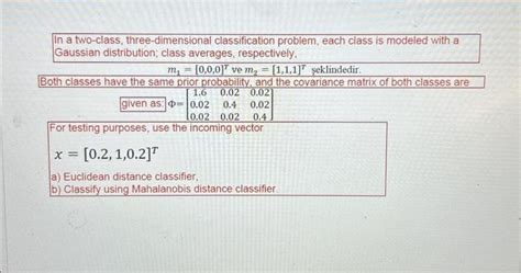 Solved In A Two Class Three Dimensional Classification