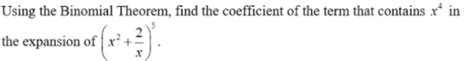 solved using the binomial theorem find the coefficient of