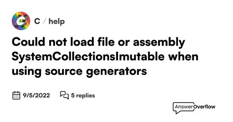 could not load file or assembly system collections imutable when