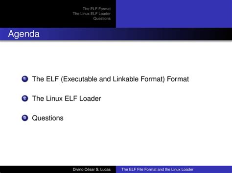 fisl xiv the elf file format and the linux loader ppt