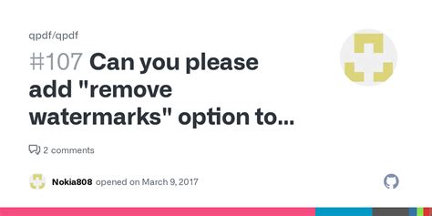 can you please add remove watermarks option to qpdf · issue 107
