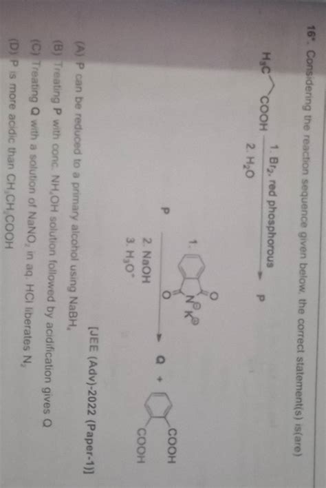 Considering The Reaction Sequence Given Below The Correct Statement