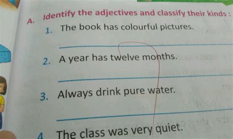Identify The Adjectives And Classify Their Kinds The Book Has Colourful