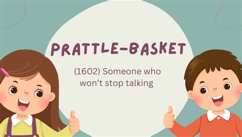 Discover The Perfect Word For Talkative People Prattle Basket