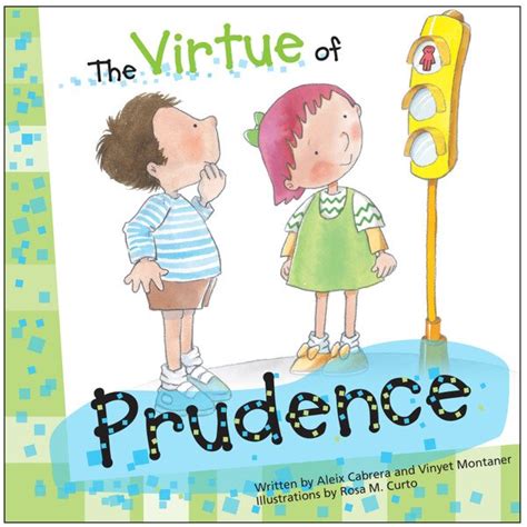 The Virtue Of Prudence Loyola Press