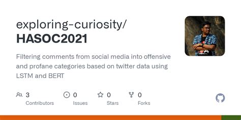 Github Exploring Curiosityhasoc2021 Filtering Comments From Social
