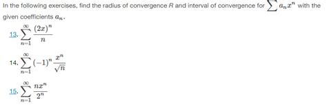 Solved In The Following Exercises Find The Radius Of Chegg