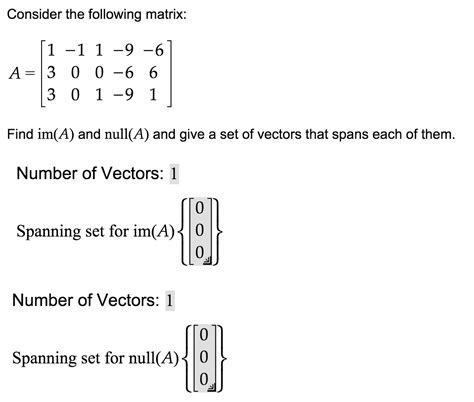 Solved Find Ima And Nulla And Give A Set Of Vectors That