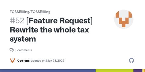 [feature request] rewrite the whole tax system · issue 52