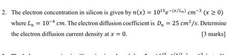 Solved The Electron Concentration In Silicon Is Given By
