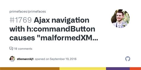 ajax navigation with h commandbutton causes malformedxml primefaces