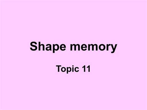 Shape Memory Alloy Ppt