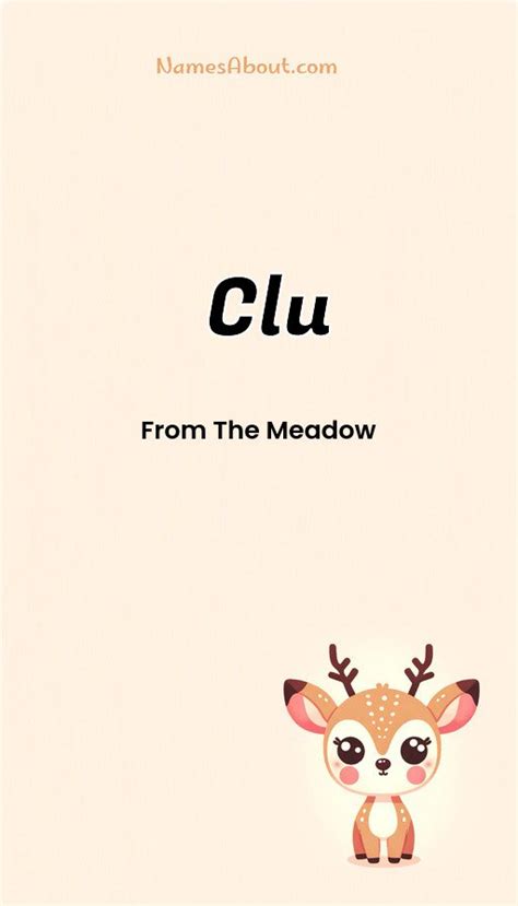 Clu Name Meaning And Origins Nicknames Sibling Ideas