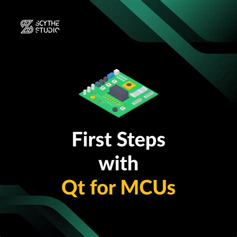 Qt For MCUs First Steps With Embedded GUI On Microcontrollers Scythe Studio