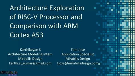 Architecture Exploration Of Risc V Processor And Comparison With Arm Cortex A53 Pptx