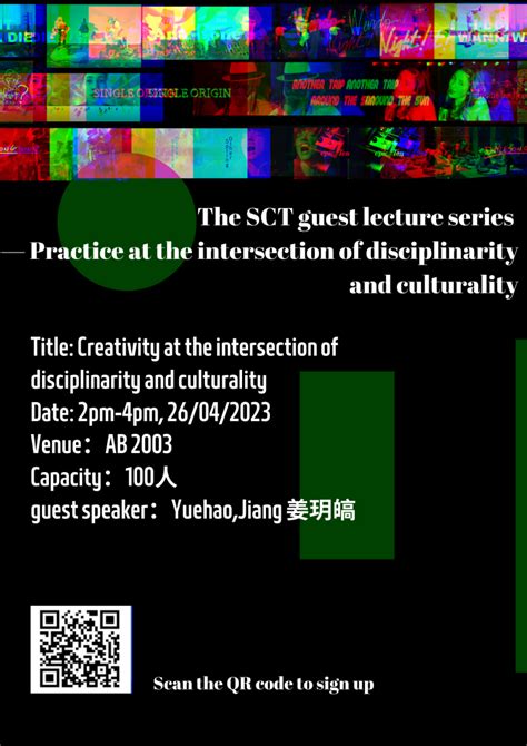 The SCT Guest Lecture Series Creativity At The Intersection Of Disciplinarity And Culturality
