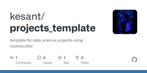 Github Kesantprojectstemplate Template For Data Science Projects Using Cookiecutter