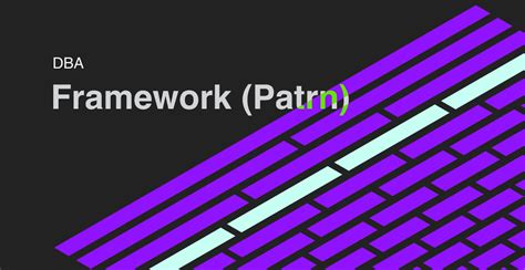 Dba Framework Patrn Figma