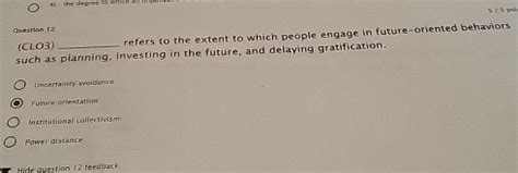 Solved Question 12 CLO3 Refers To The Extent To Which Chegg Com