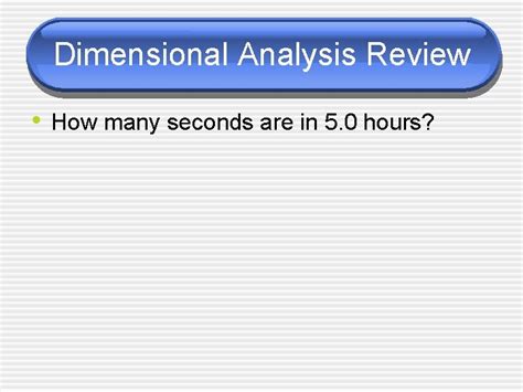 The Mole Dimensional Analysis Review How Many Seconds