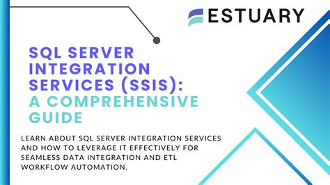 Sql Server Integration Services Ssis A Comprehensive Guide Estuary