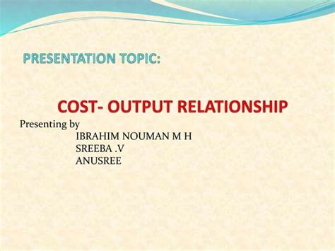 Cost Output Relationship PPTX